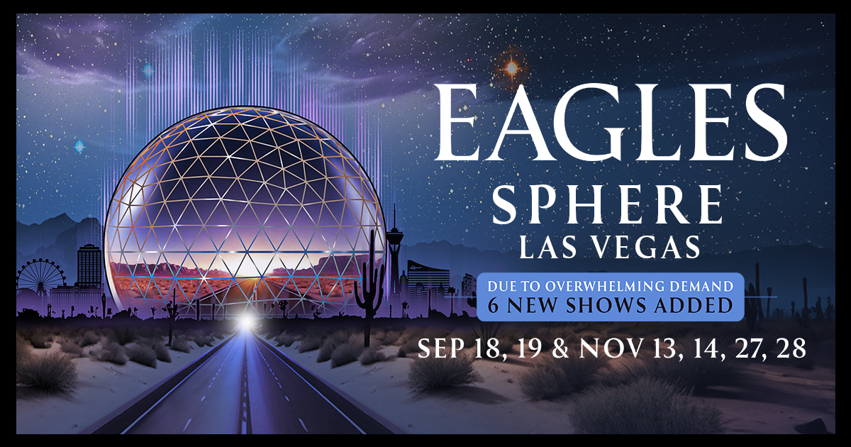 Eagles Tickets | Las Vegas Concert Dates | Sphere